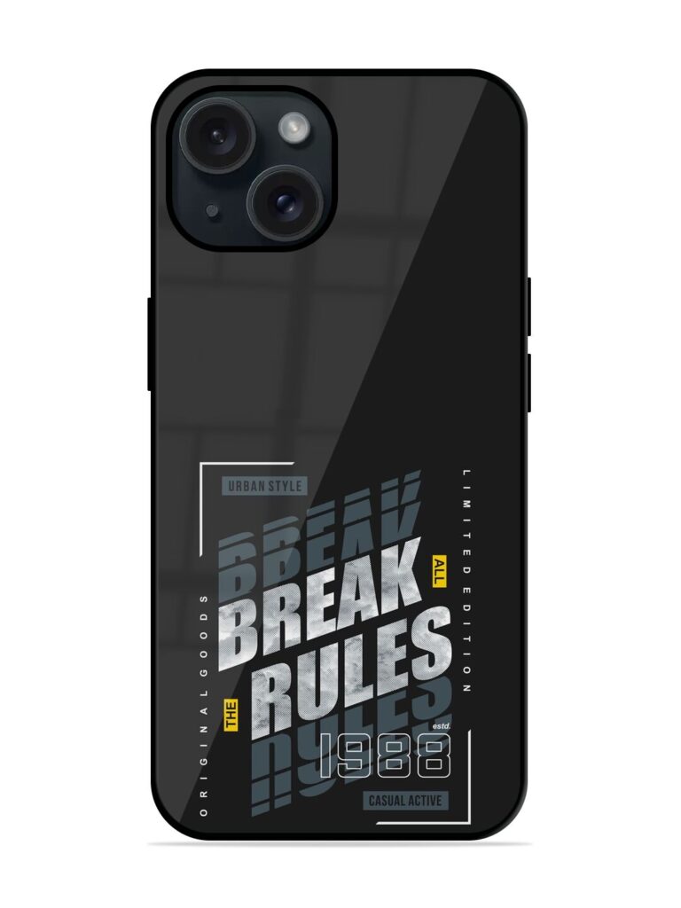 Buy Break All Rules Glossy Metal TPU Case at Rs. 249 Only - Zapvi